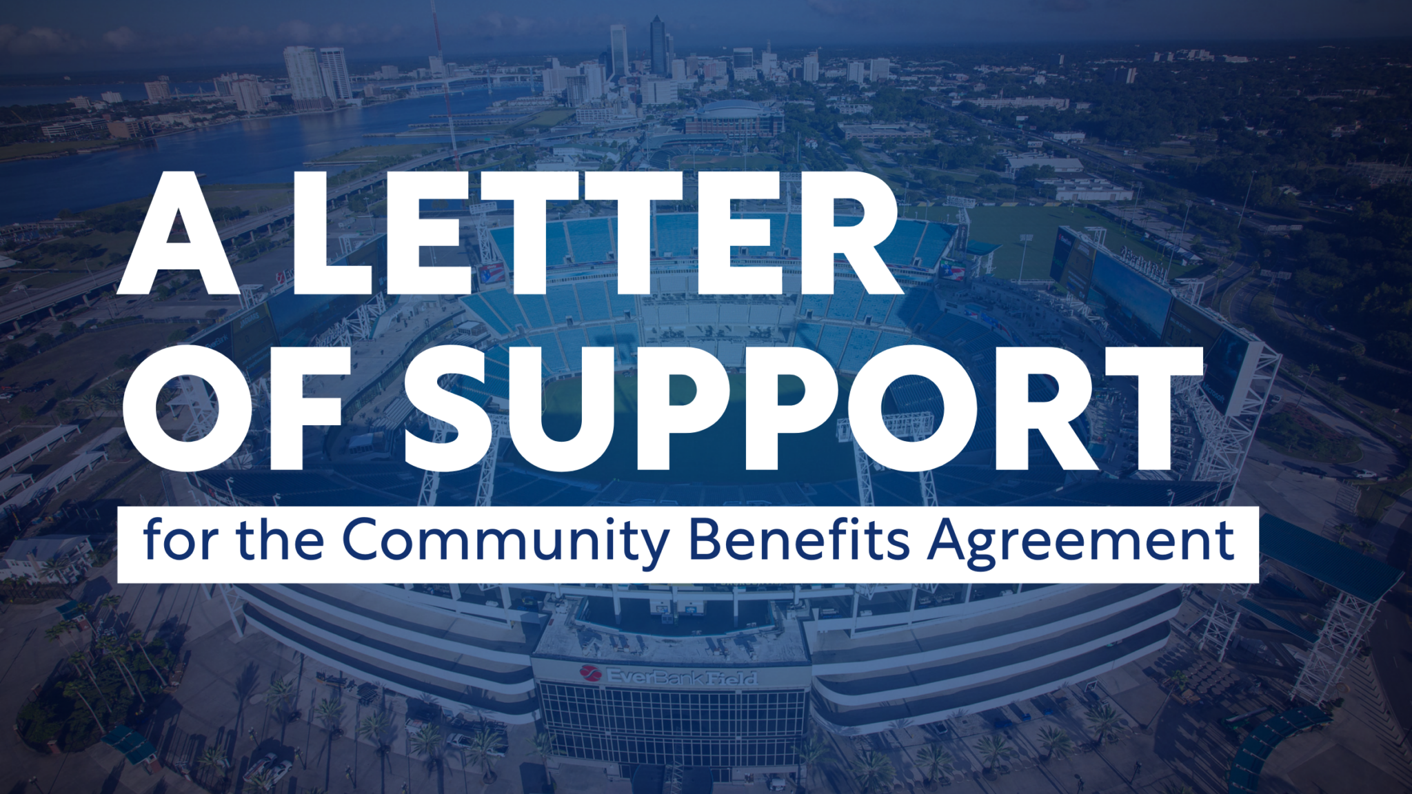 A Letter of Support for the Community Benefits Agreement - The Community Foundation for ...